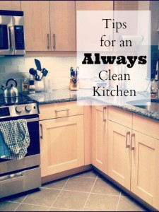 Tips for an Always-Clean Kitchen – Mom Prepares