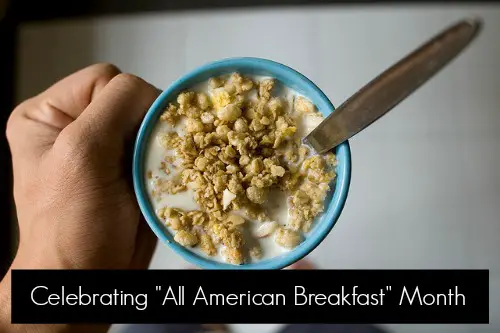Celebrating All American Breakfast Month – Mom Prepares
