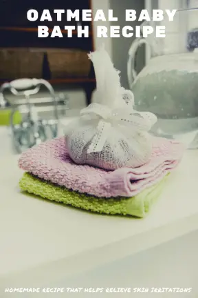 Homemade Oatmeal Baby Bath Recipe – Mom Prepares